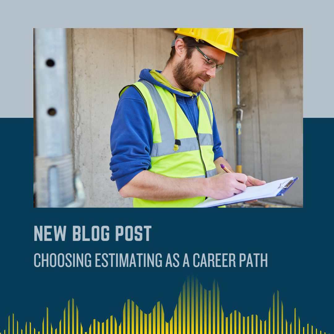 Choosing Estimating as a Career Path - Builder Hacks Podcast